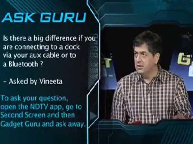 Video: Ask Guru: Streaming Over Bluetooth or Auxiliary? | Gadgets 360